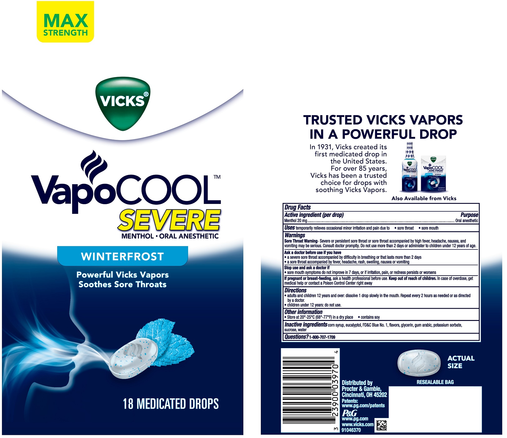 Vicks ®VapoCOOL ™SEVERE MENTHOL • ORAL ANESTHETIC DROPS WINTERFROST
