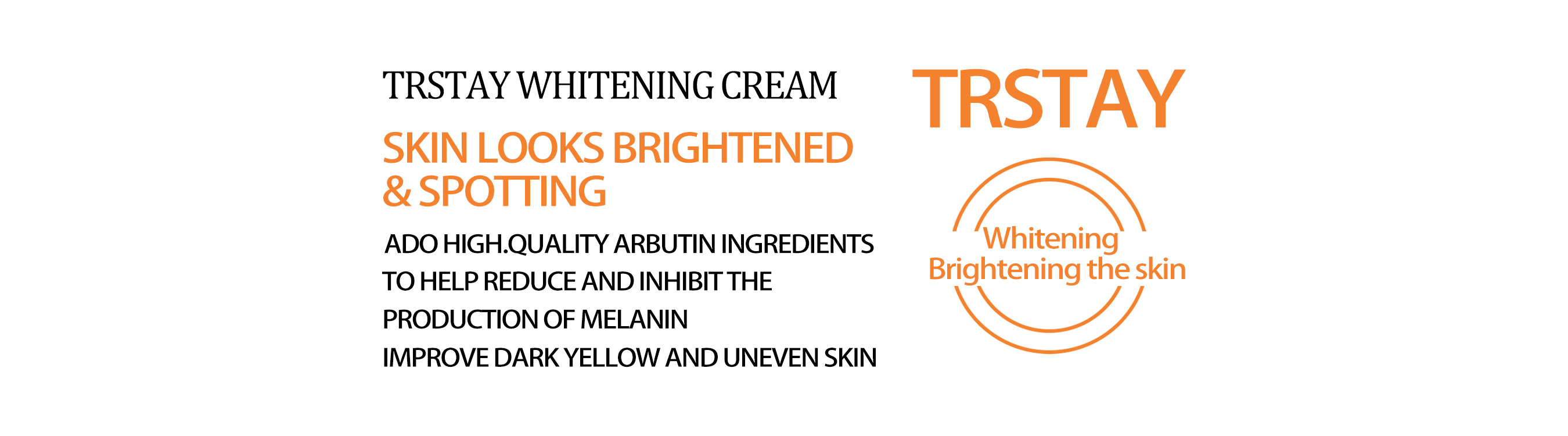 TRSTAY WHITEING CREAM cream