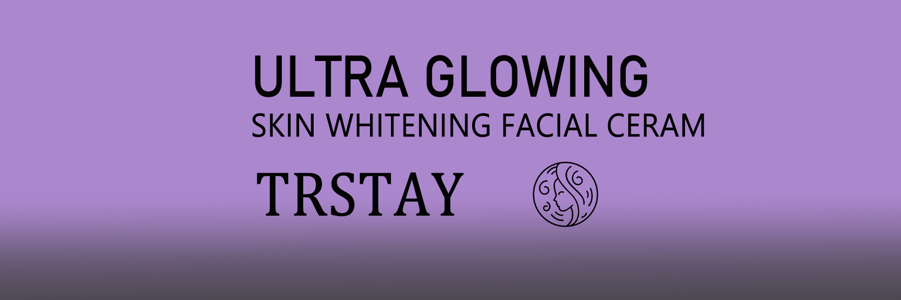 TRSTAY ULTRA GLOWING cream