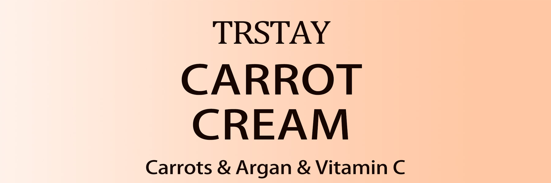 TRSTAY CARROT CREAM cream