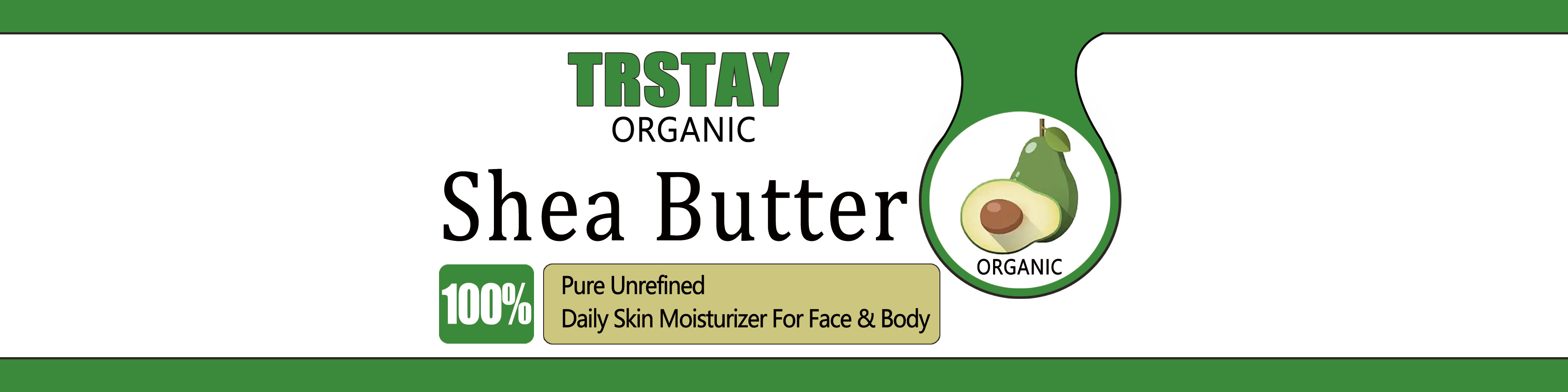 TRSTAY ORGANIC SHEA BUTTER cream