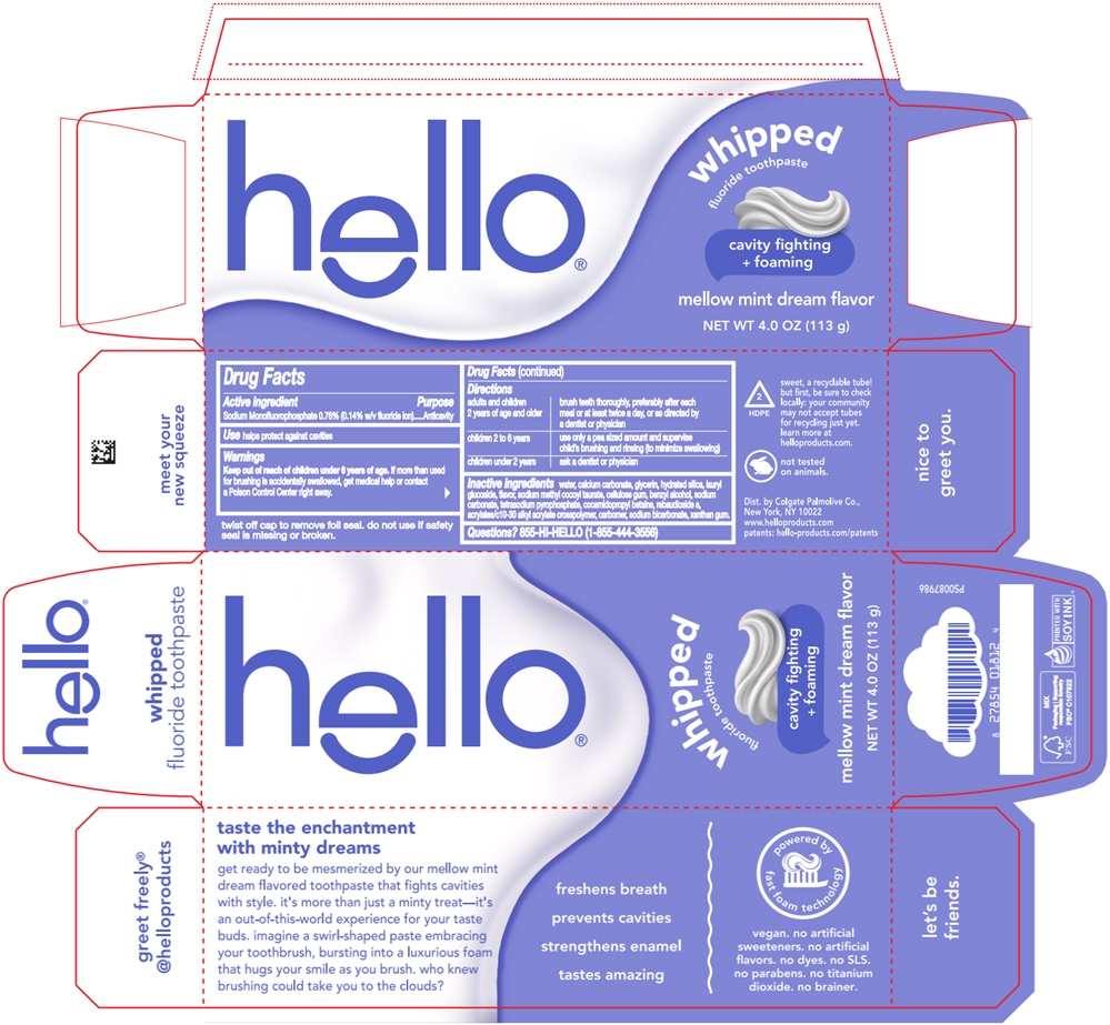 HELLO WHIPPED MELLOW MINT DREAM FLAVOR- sodium monofluorophosphate ...
